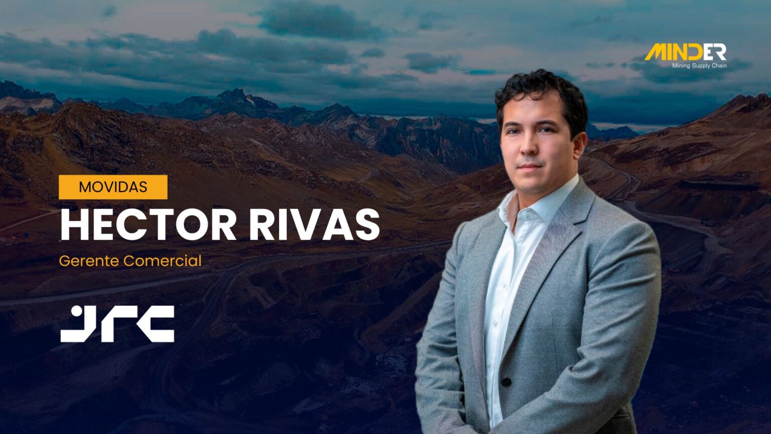 JRC designa a Hector Rivas como nuevo Gerente Comercial | Minder ...